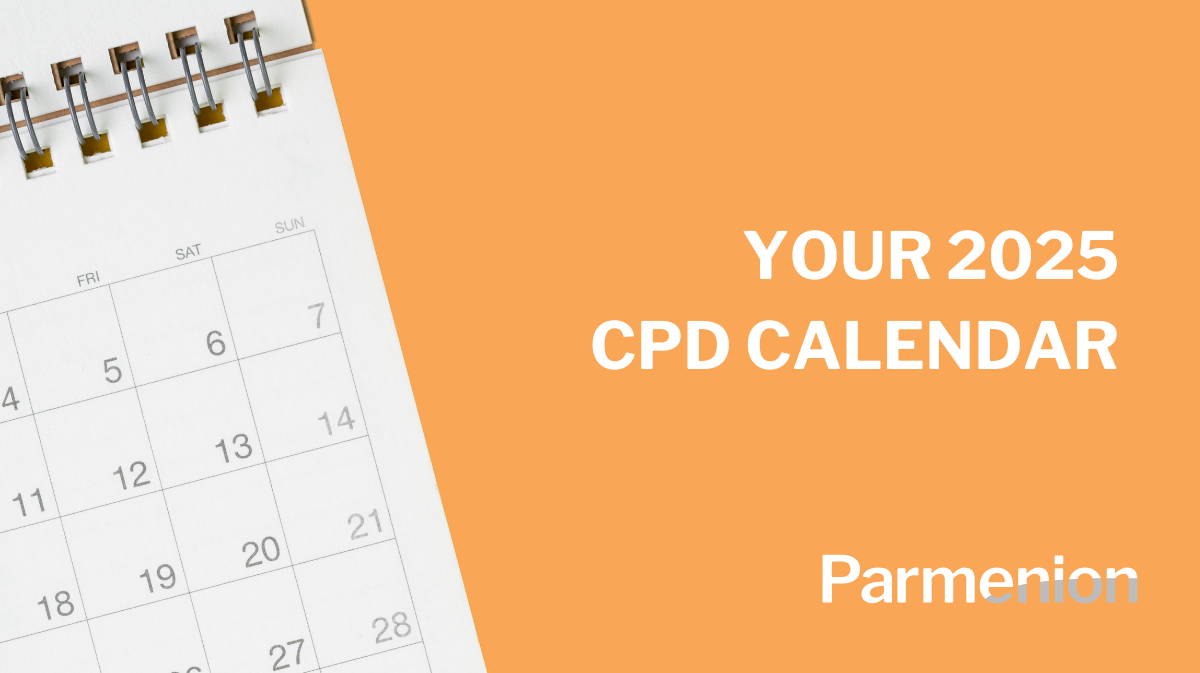 12 hours of CPD to boost your expertise in 2025 | Parmenion
